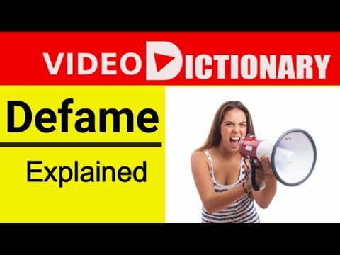 Defame Meaning | Synonyms & Antonyms | Pronunciation | Example in a sentence | Video dictionary