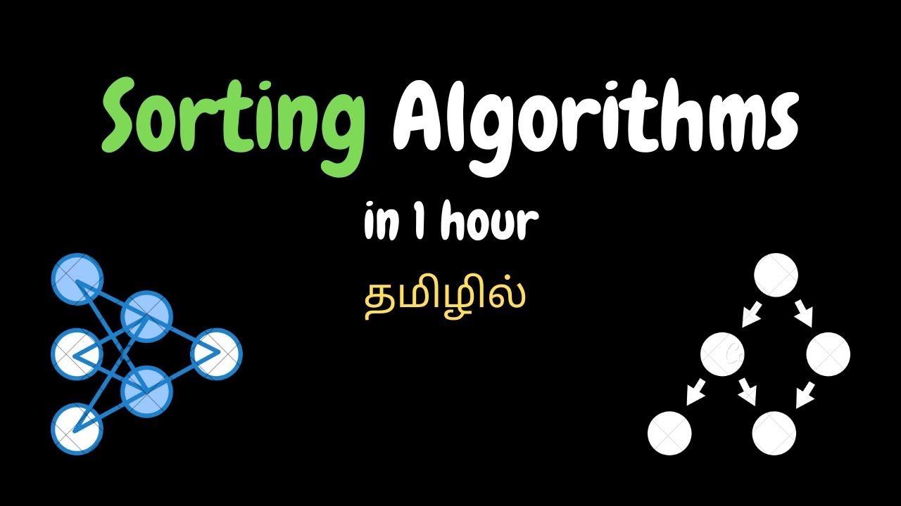 Sorting Algorithms Explained in Tamil