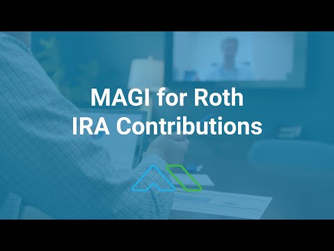 MAGI for Roth IRA Contributions - How to Calculate Roth Eligibility and Income Limits
