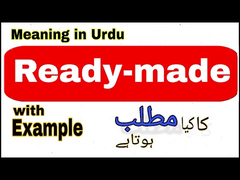 Ready-made meaning in Urdu/Hindi | ready-made ka Kya matlab hai | Ready-made explain in Urdu/Hindi