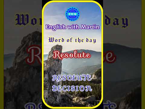 resolute meaning | pronunciation & a sentence | English vocabulary | English with Martin | EWM #616