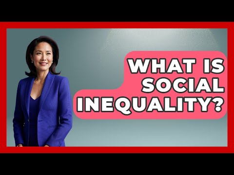 What Is Social Inequality? - China Cultural Expedition