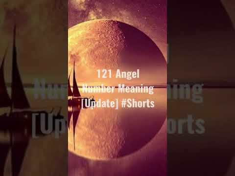 121 Angel Number Meaning 🧭 [Update] #Shorts