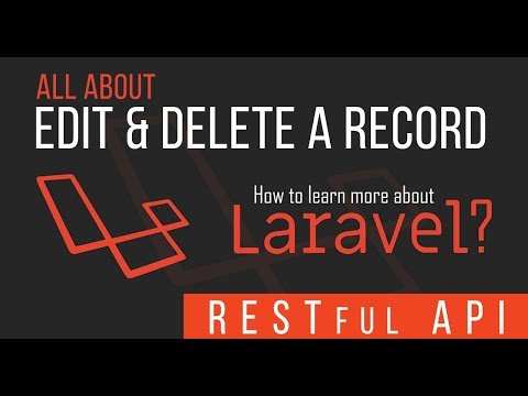 Learn Edit and Delete a Record RESTful API with Laravel 04 - Mind Luster