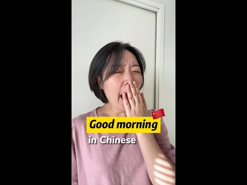 "Good morning" in Chinese🇨🇳