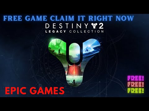 destiny 2 legacy collection free right now claim it fast #epicgames #freegame