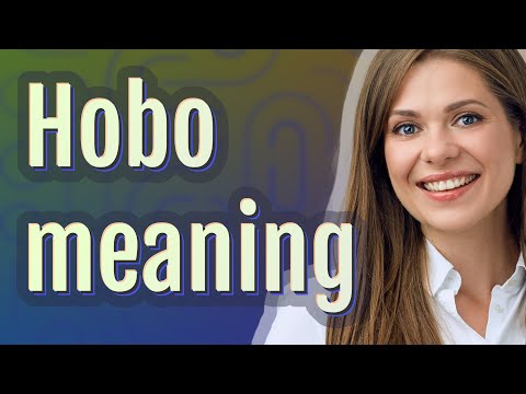 Hobo | meaning of Hobo