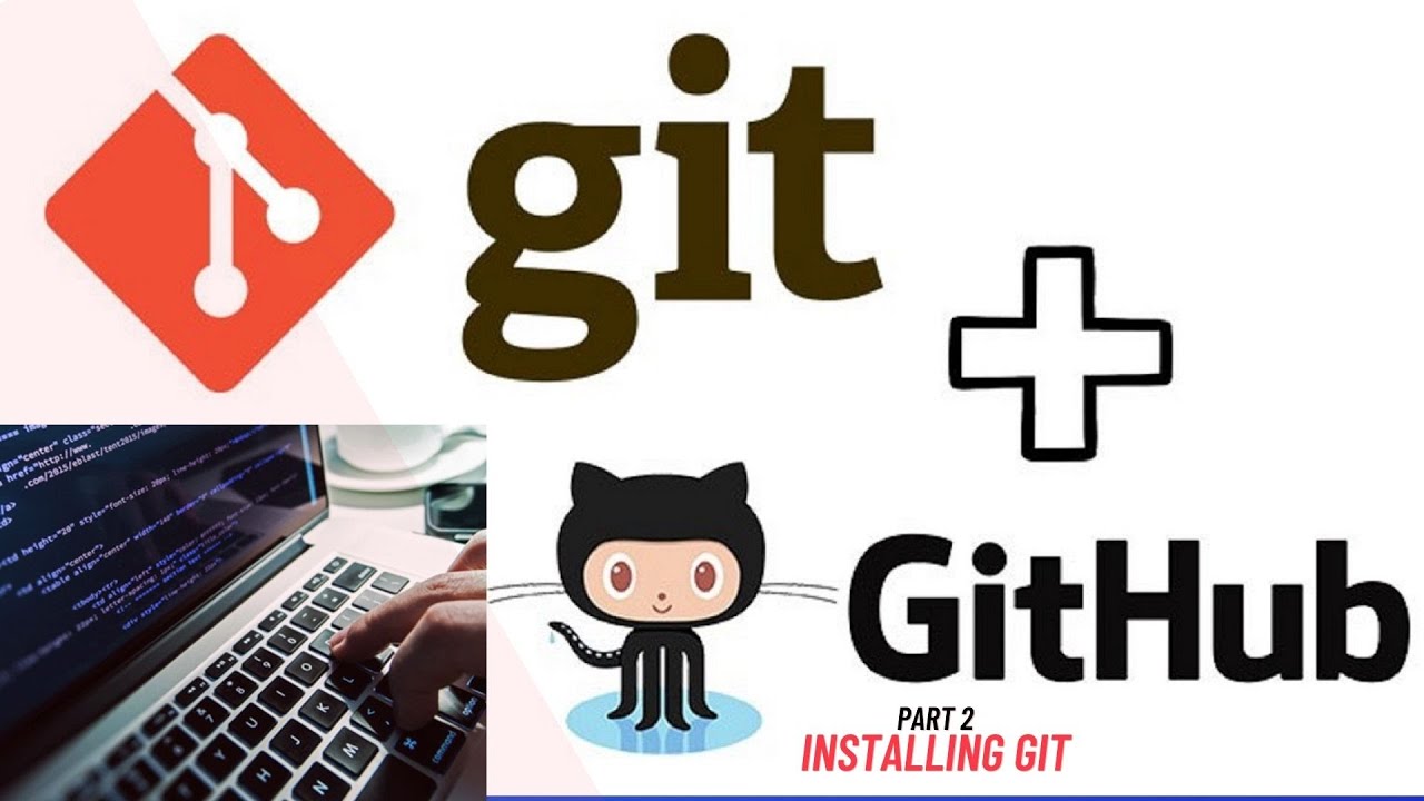 Git & GitHub Crash Course For Beginners #2 - Installing and Setup