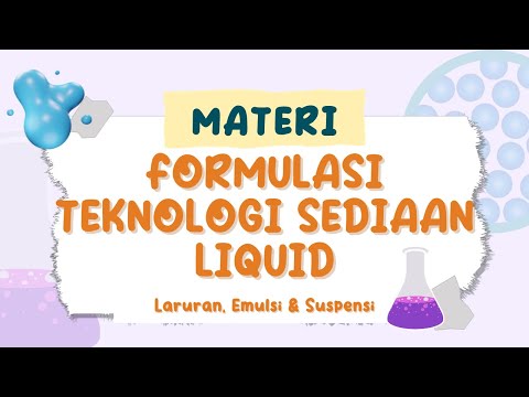 Materi Farmasi dan Apoteker BAB Formulasi Sediaan Cair | Calon Apoteker