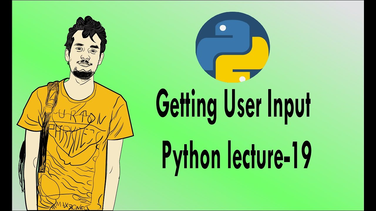 Python bangla tutorials -19 (Getting User Input)