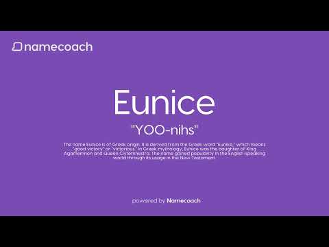 How to Pronounce Eunice