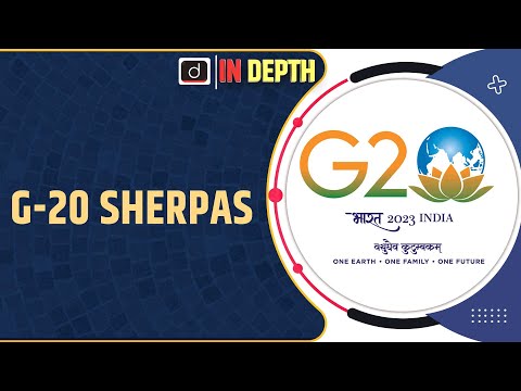 G-20 Sherpas | In Depth | Drishti IAS English