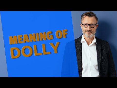 Dolly | Meaning of dolly