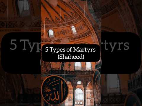 5 types of Martyrs (Shaheed) #shorts #islam #youtubeshorts #martyrs #shaheed #islamicquotes
