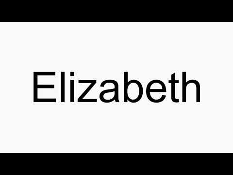 How to pronounce Elizabeth