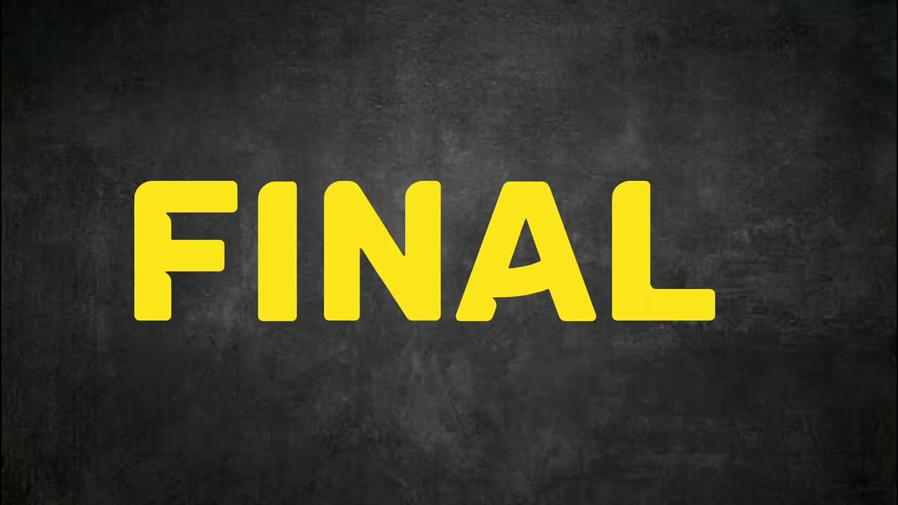 What Does FINAL Means || Meanings And Definitions in ENGLISH