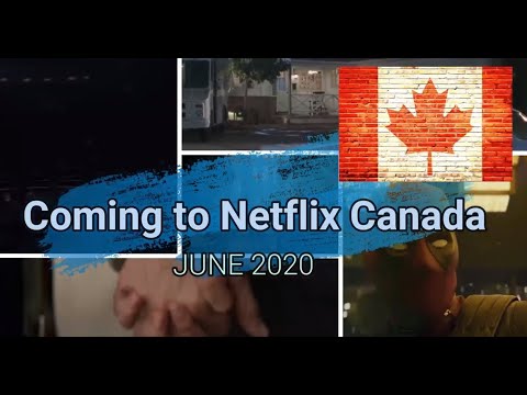 Coming to Netflix Canada June 2020