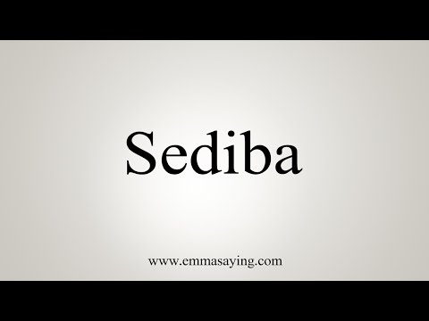 How To Say Sediba