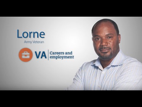 VA employment services helped Lorne re-enter the job market.
