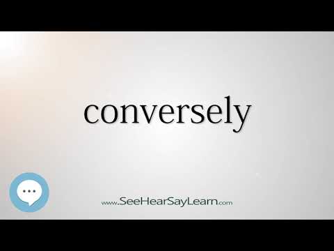 conversely (Every English Word Pronounced) 📕🔊🗣️😎✅