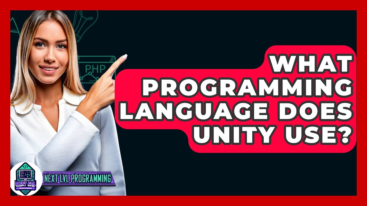 What Programming Language Does Unity Use? - Next LVL Programming