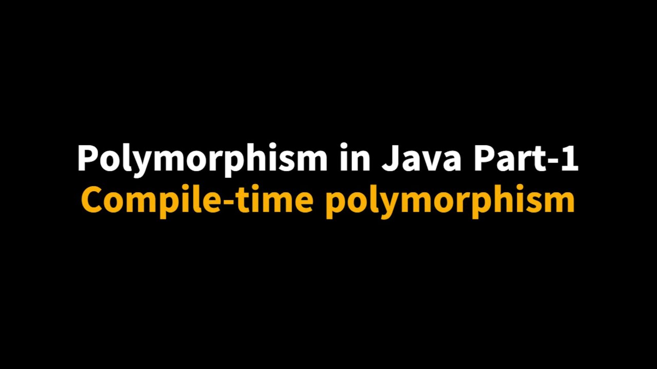 Java tutorial for beginners || Compile-Time Polymorphism || Method overloading Part 1