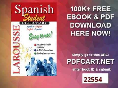 Larousse Student Dictionary Spanish English English Spanish Spanish and English Edition