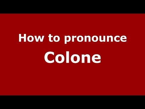 How to pronounce Colone (Italian/Italy) - PronounceNames.com