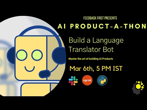 Building a Language Translation Bot (AI Product-a-thon)
