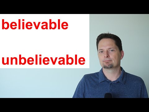 How to Pronounce BELIEVABLE and UNBELIEVABLE / AMERICAN PRONUNCIATION