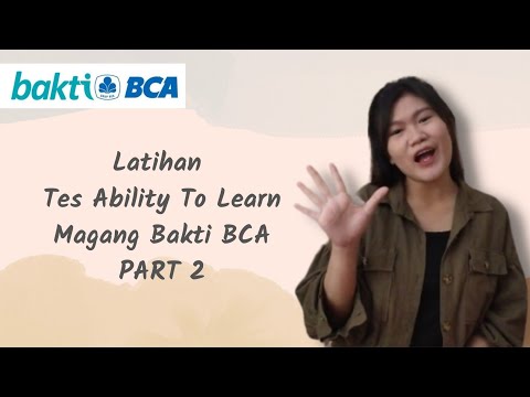Yuk!! Latihan Tes Ability To Learn Magang Bakti BCA - PART 2