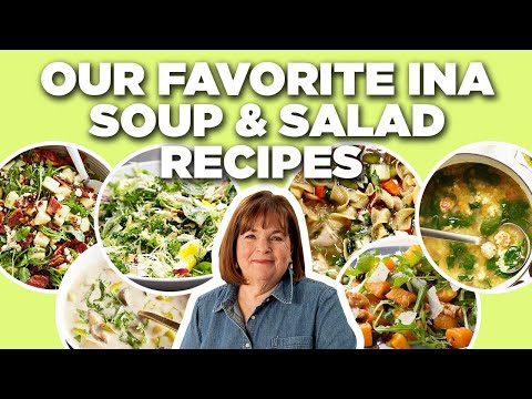 Our Favorite Ina Garten Soup & Salad Recipe Videos | Barefoot Contessa | Food Network