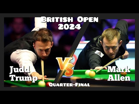 Judd Trump vs Mark Allen - British Open Snooker 2024 - Quarter-Final Live (Full Match)