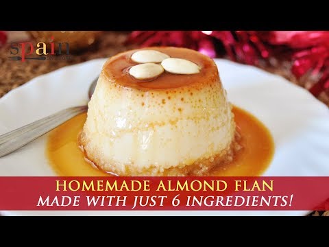 Classic Spanish Almond Flan Recipe - How to Make Homemade Flan