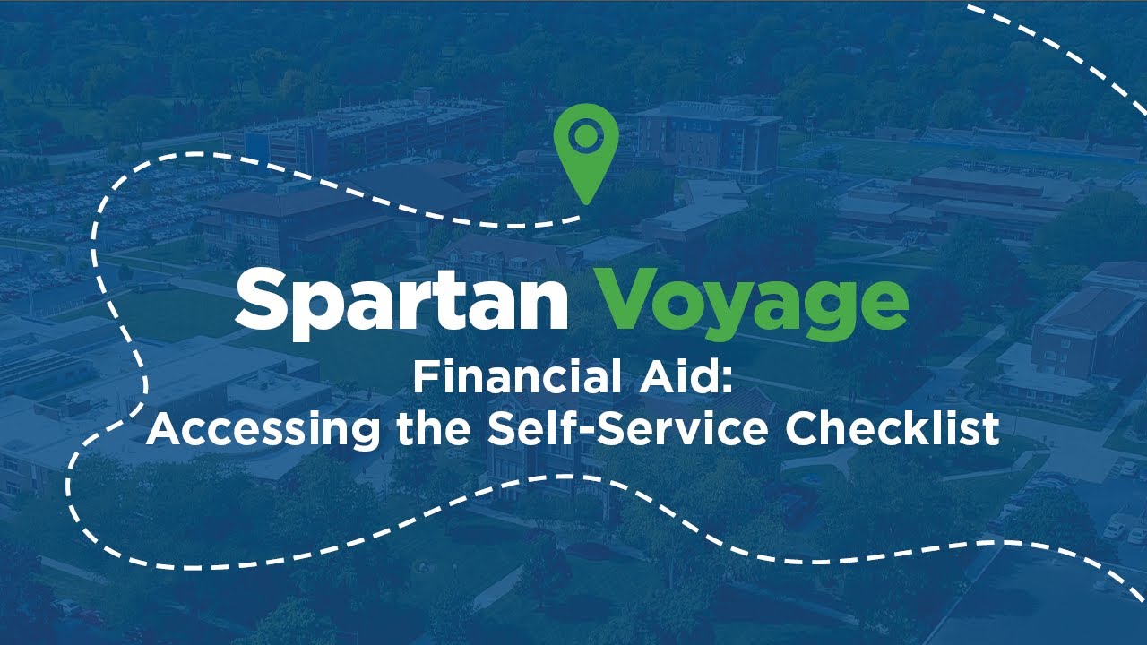 Spartan Voyage: Financial Aid – Accessing the Self-Service Checklist