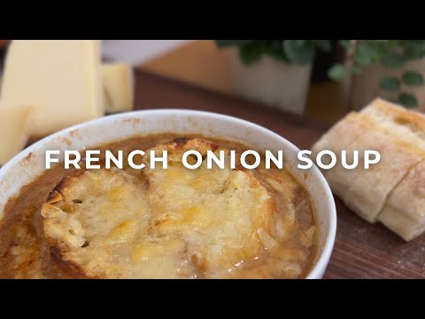 The Best French Onion Soup is SO Easy! | A Classic Soup That’s Tasty Year Round