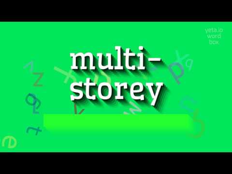 How to say "multi-storey"! (High Quality Voices)
