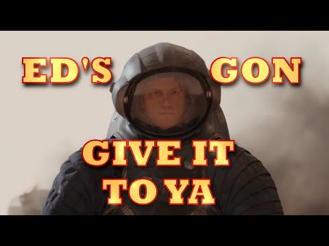 Ed's Gon Give it to Ya (For All Mankind tribute)