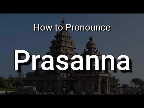 Prasanna - Pronunciation and Meaning