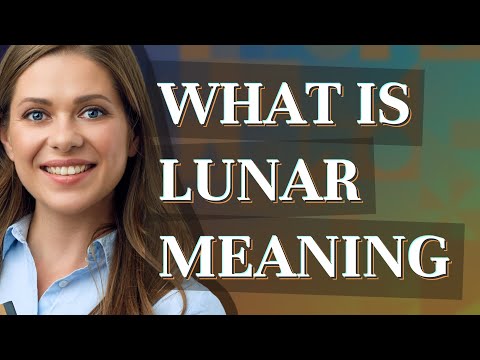 Lunar | meaning of Lunar
