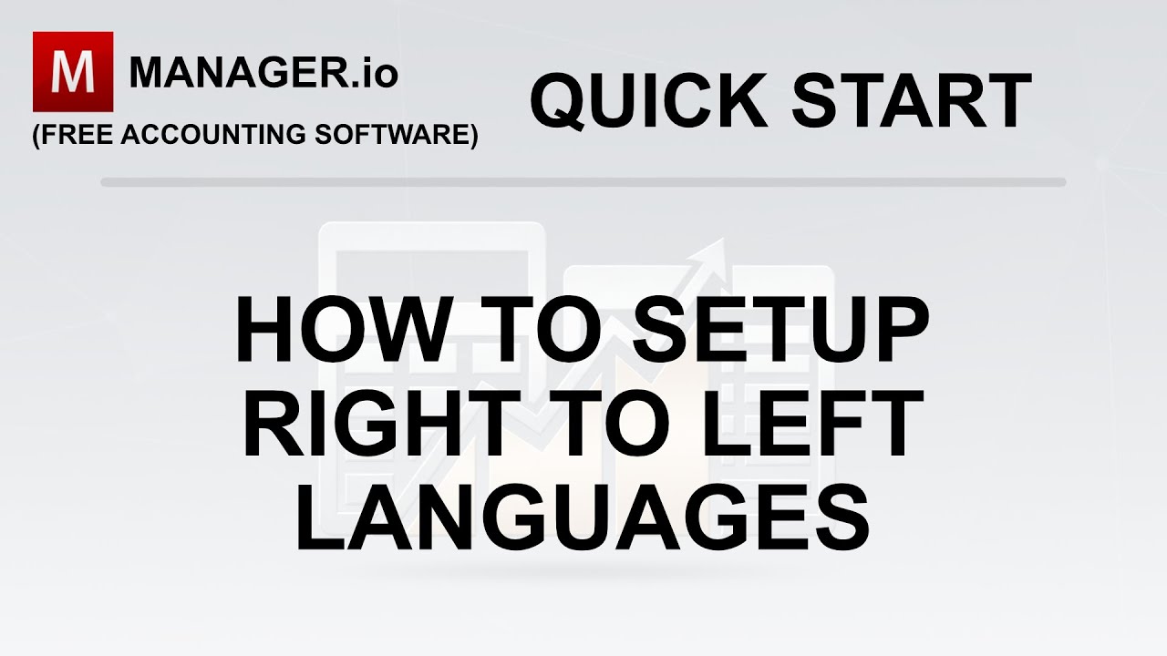 📒[6] Manager.io - How to Setup Right to Left Languages (RTL)