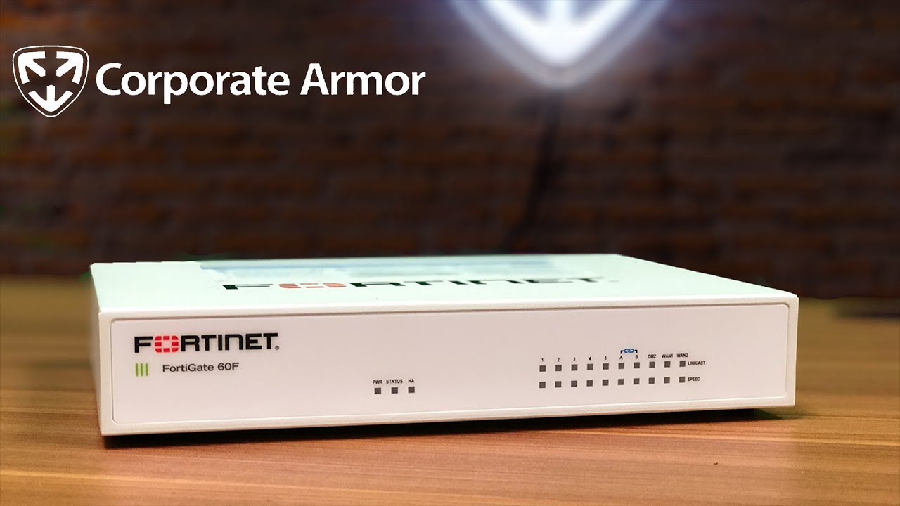 Corporate Armor Unboxing: Fortigate 60F
