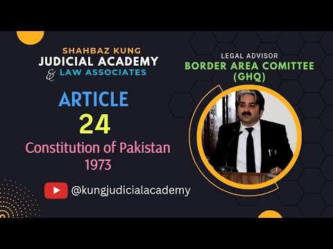 Article 24 - Constitution of Pakistan 1973