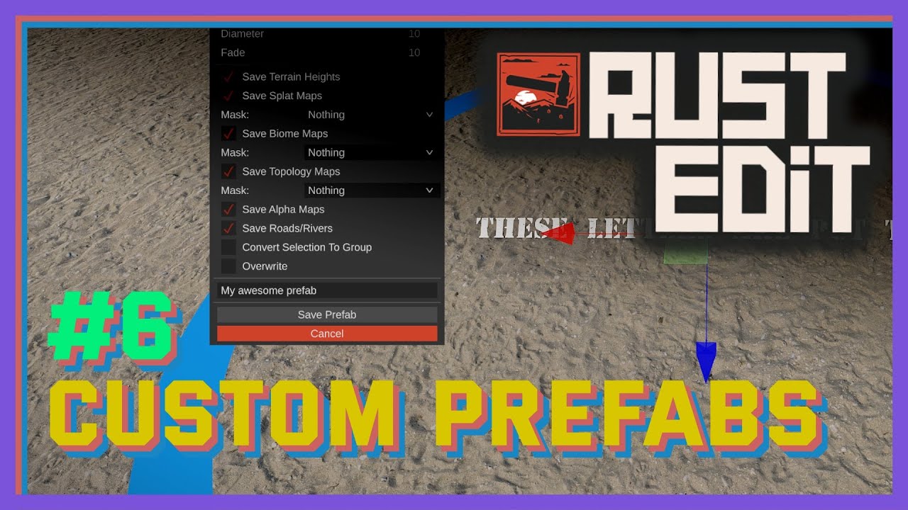 Creating Custom Prefabs — #6 RustEdit Tutorials