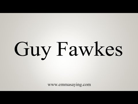 How To Say Guy Fawkes