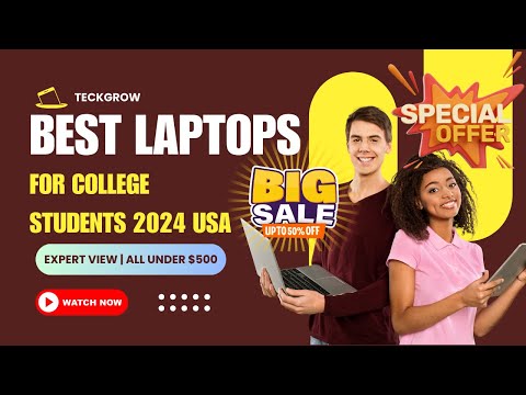 BEST LAPTOPS FOR COLLEGE STUDENT 2024 USA | Top 5 Laptops For Students Under $500 USA