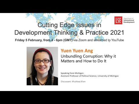 Yuen Yuen Ang | Unbundling Corruption: Why it Matters and How to Do It