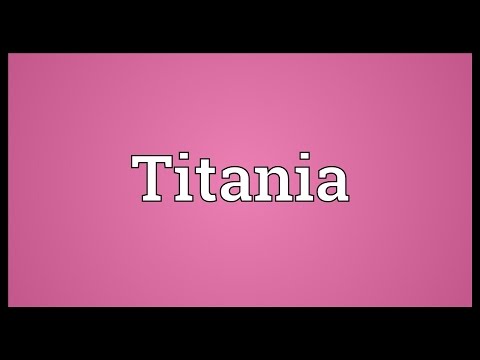 Titania Meaning