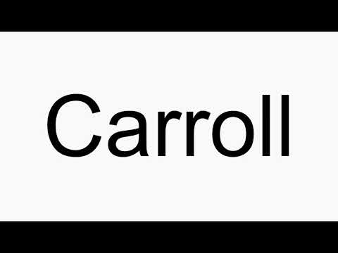How to pronounce Carroll