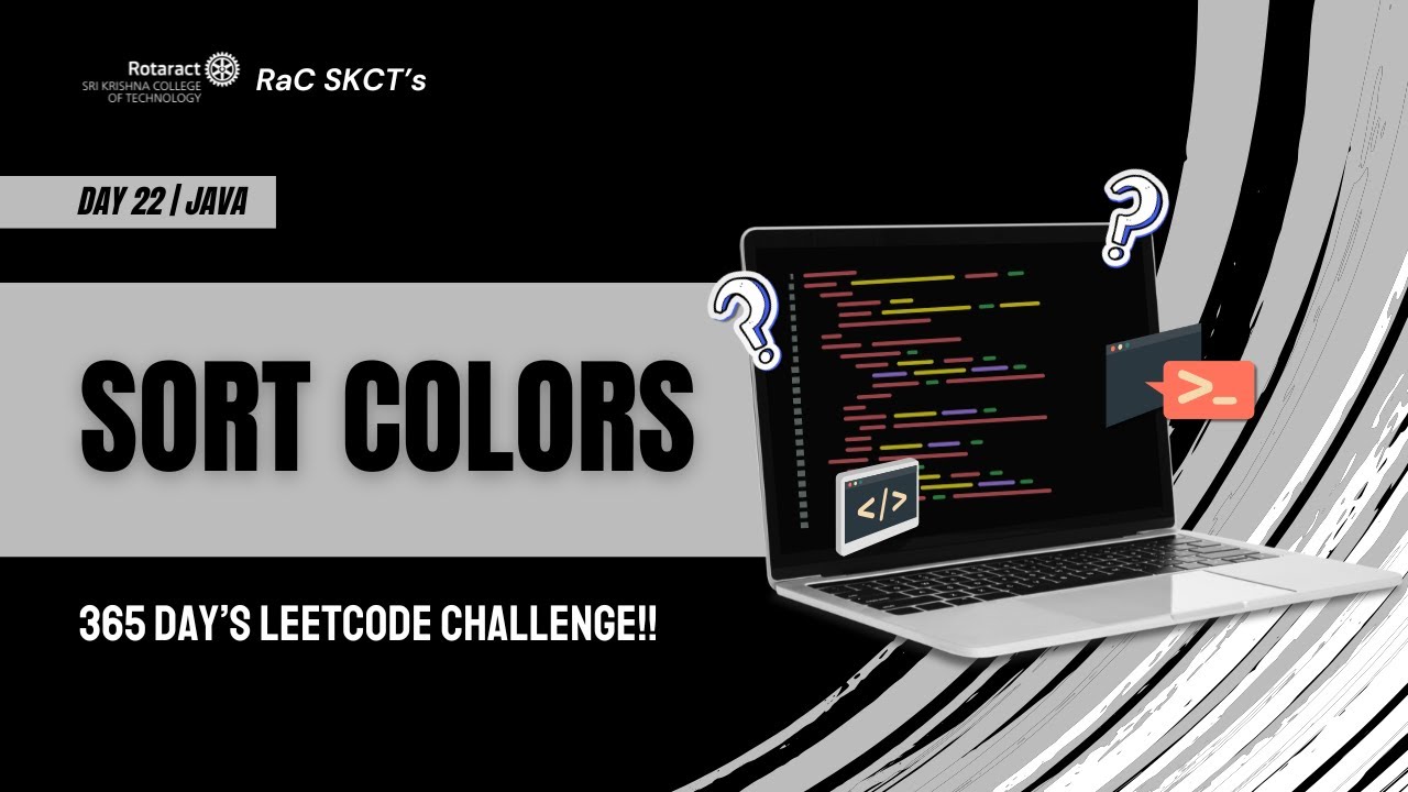 D22 - Sort Colors | Java | Coding Series | 365 Day’s LeetCode Challenge!!